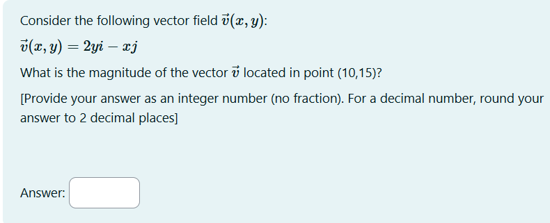 Solved Consider the following vector field vec(v)(x,y) | Chegg.com