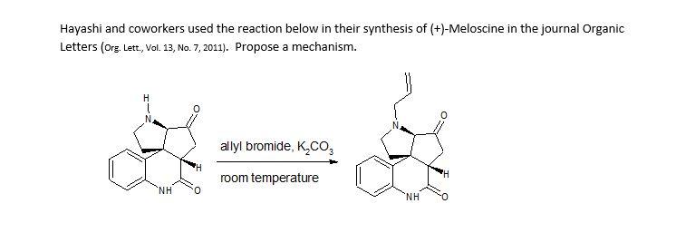 Solved Hayashi and coworkers used the reaction below in | Chegg.com