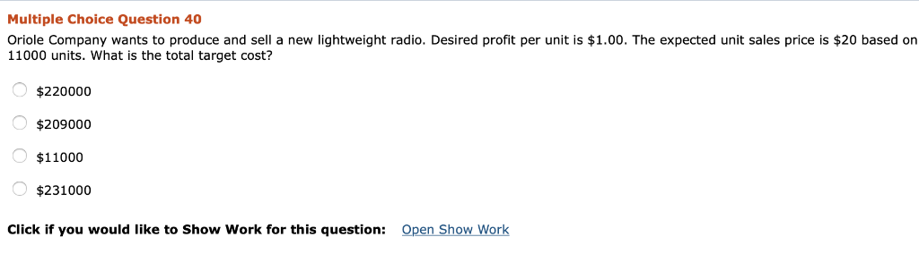 Solved Multiple Choice Question 40 Oriole Company wants to | Chegg.com