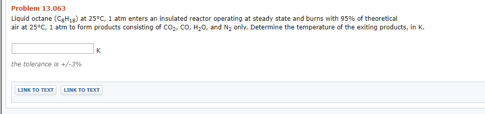 Solved Problem 13.063 Liquid octane (C8H18) at 25°C, 1 atm | Chegg.com