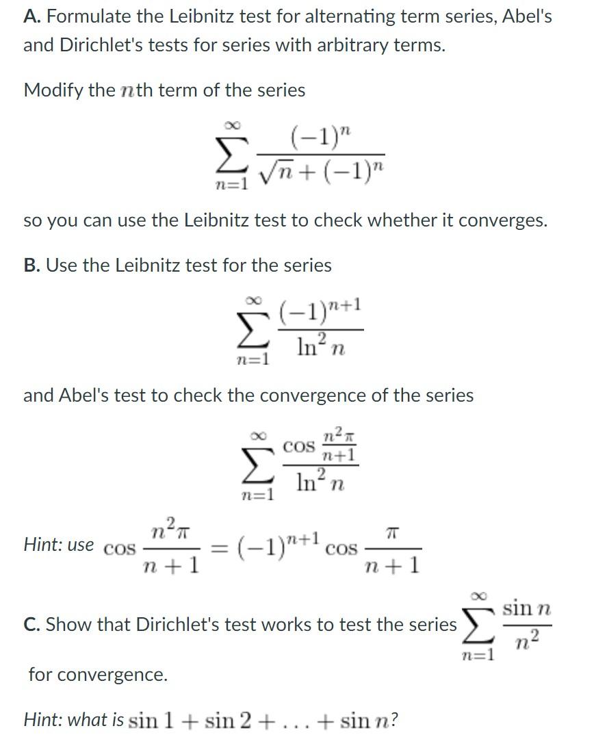Solved A. Formulate the Leibnitz test for alternating term | Chegg.com