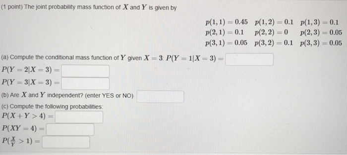 Solved (1 point) The joint probability mass function of X | Chegg.com