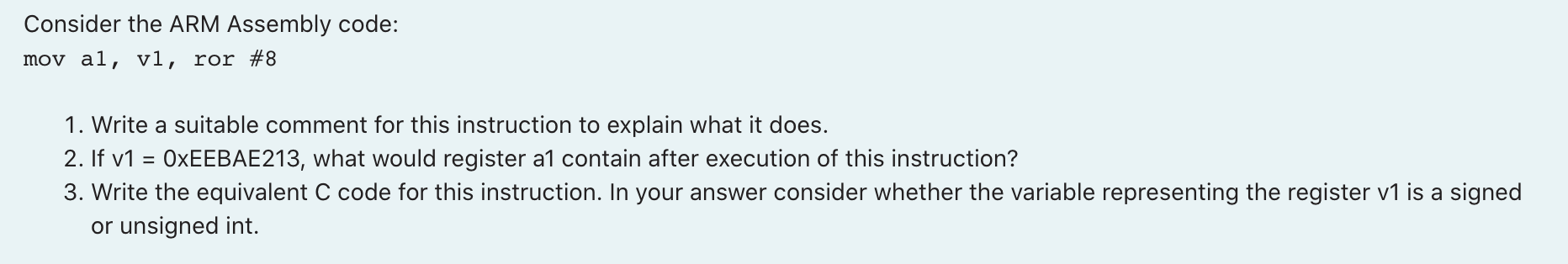 Solved Consider the ARM Assembly code: mov al, vi, ror #8 1. | Chegg.com