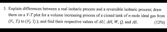 Solved 3. Explain differences between a real isobaric | Chegg.com