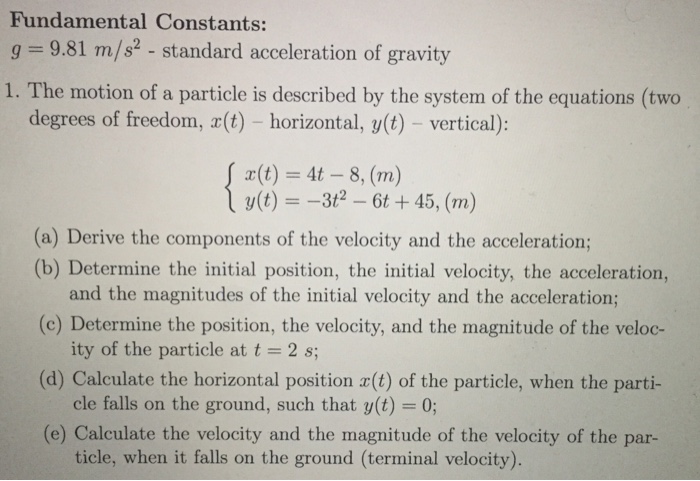 Solved Fundamental Constants: g = 9.81 m/s2-standard | Chegg.com