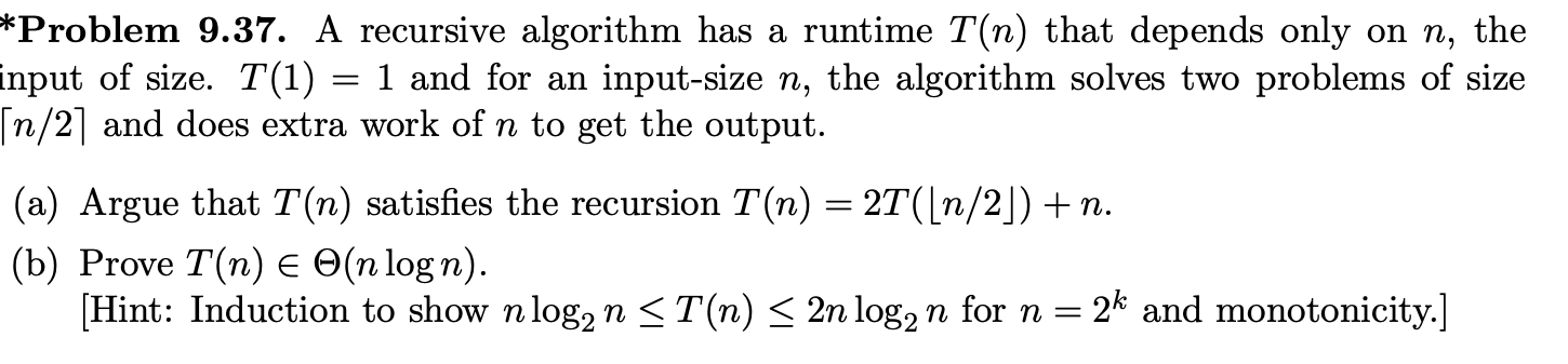 Solved Problem 937 A Recursive Algorithm Has A Runtime 3006