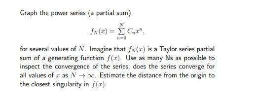 Solved Graph the power series (a partial sum) | Chegg.com