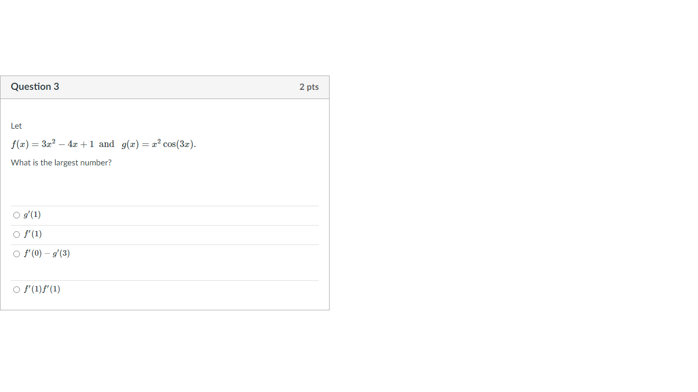 Solved Question 3 2 pts Let f(x) = 3x2 - 4x +1 and g(x) = x2 | Chegg.com