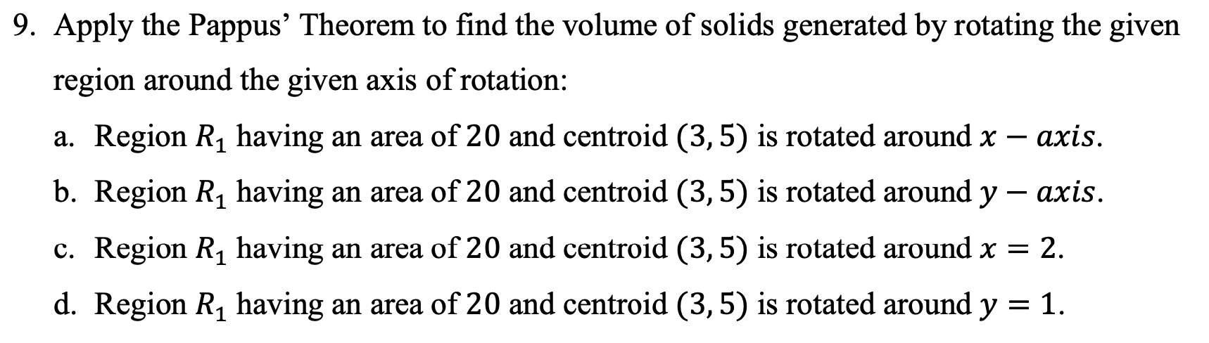 Solved 9. Apply the Pappus’ Theorem to find the volume of | Chegg.com