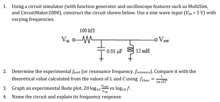 Solved 1. Using a circuit simulator (with function generator | Chegg.com