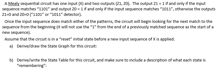 Solved A Mealy sequential circuit has one input (X) and two | Chegg.com