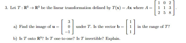 Solved 3. Let T:R3→R3 be the linear transformation defined | Chegg.com