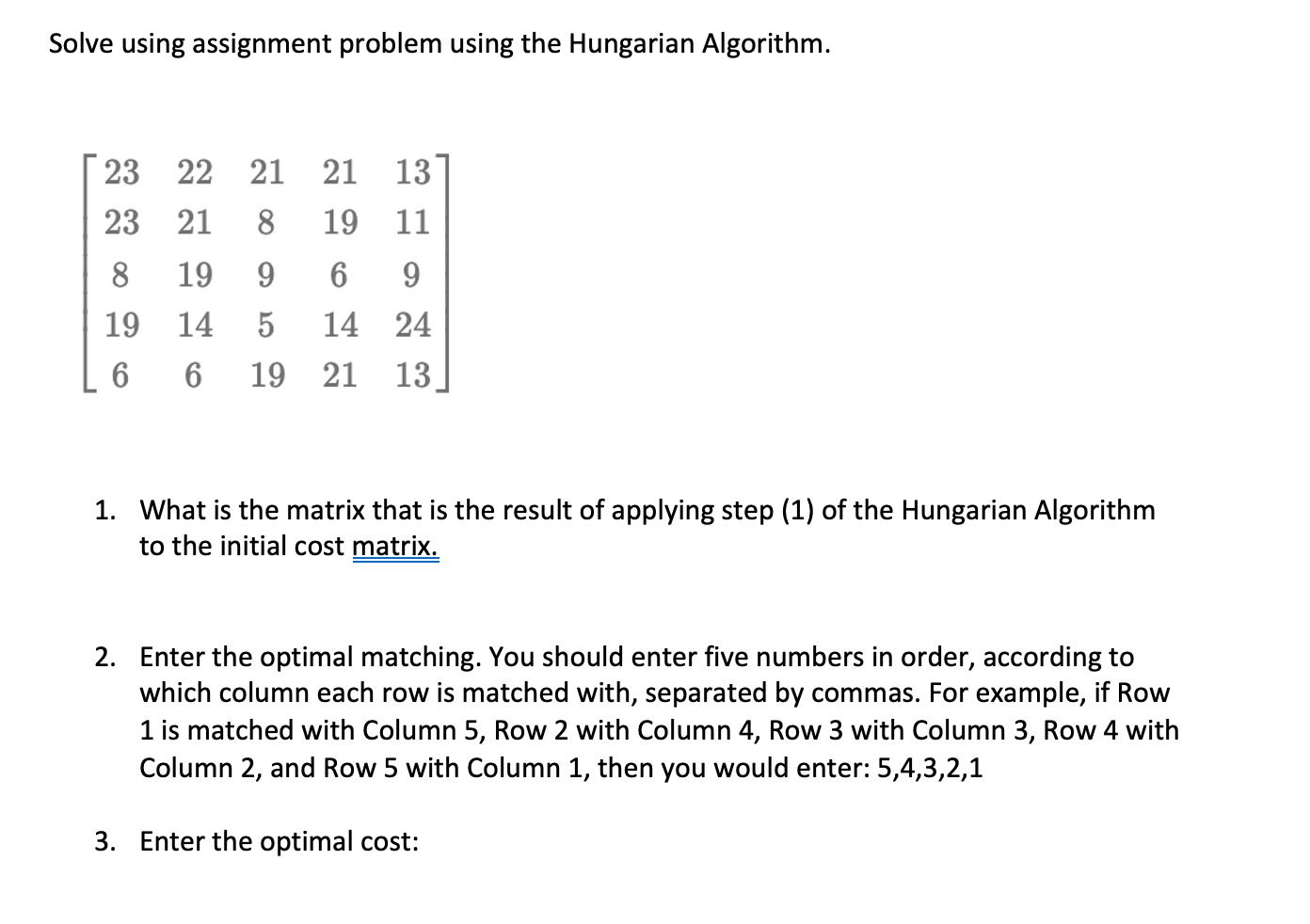 Solve using assignment problem using the Hungarian | Chegg.com