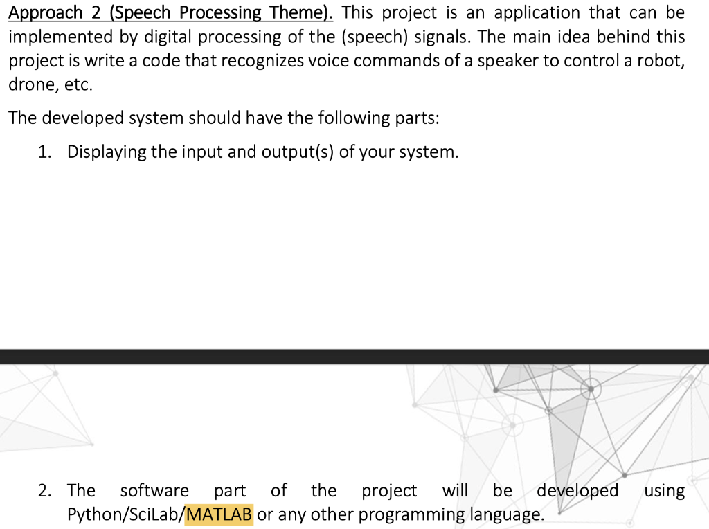 Solved Approach 2 (Speech Processing Theme). This project is | Chegg.com