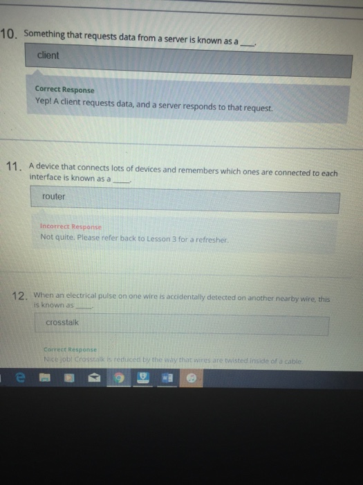 Solved 10. Something that requests data from a server is | Chegg.com