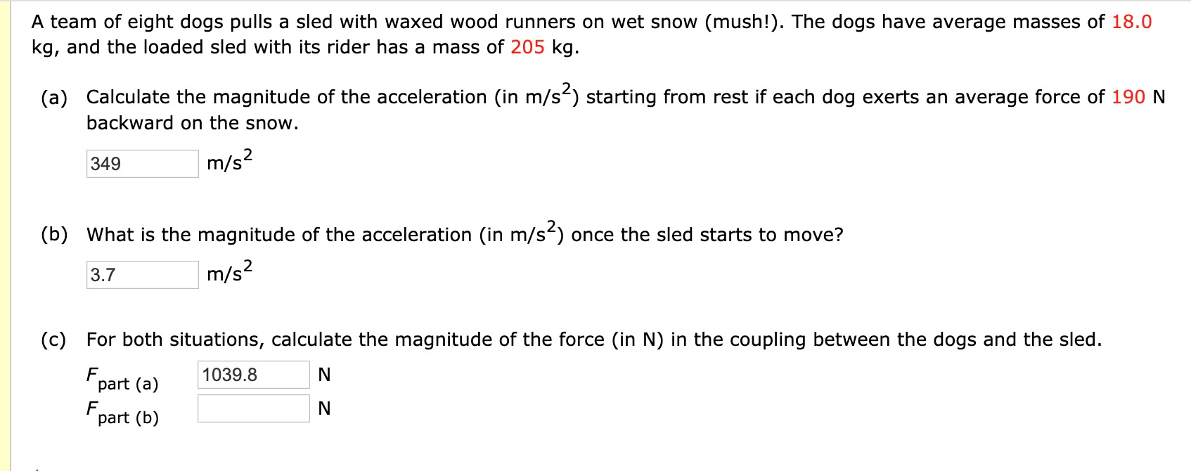 Solved A team of eight dogs pulls a sled with waxed wood | Chegg.com