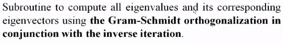 Solved Subroutine to compute all eigenvalues and its | Chegg.com
