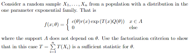 Solved Consider a random sample X1, ..., X, from a | Chegg.com