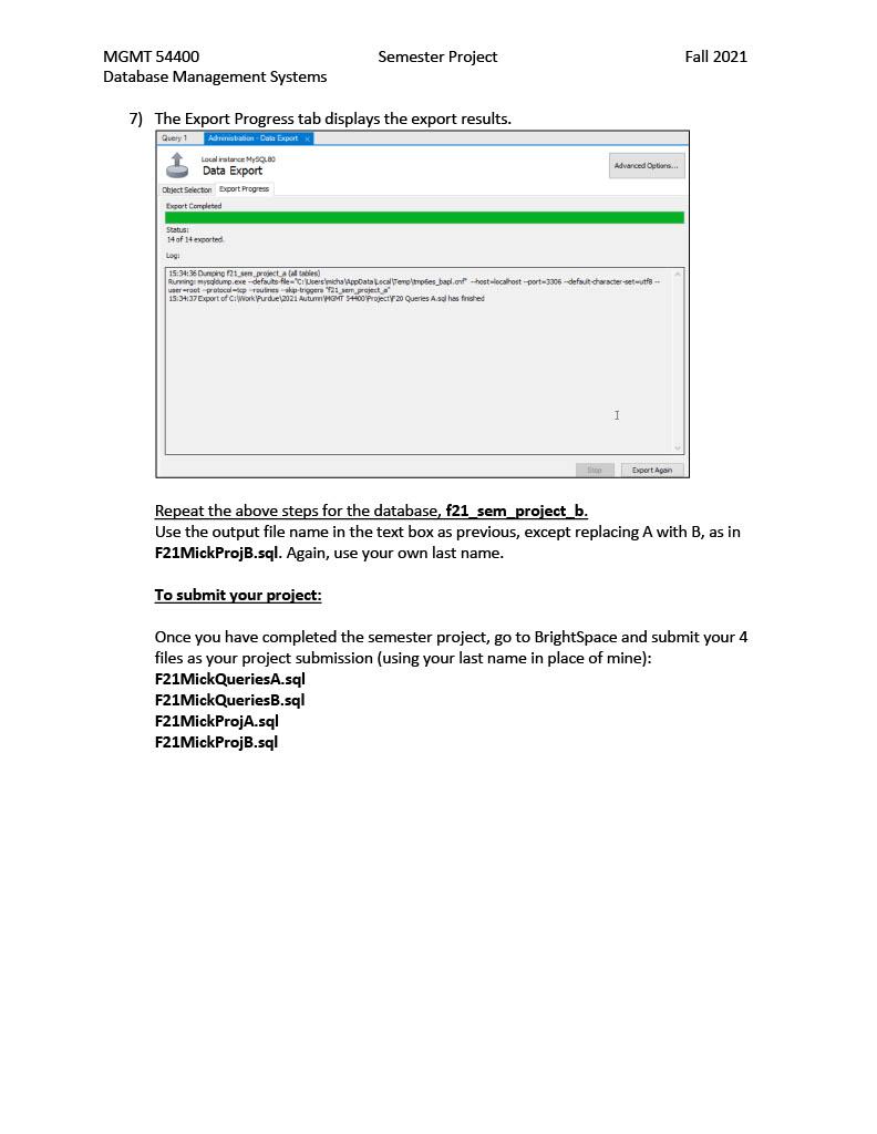 Semester Project Fall 2021 MGMT 54400 Database | Chegg.com