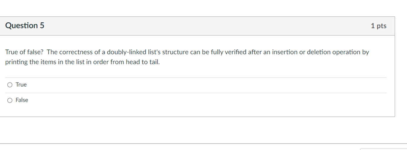 Solved Question 5True of false? The correctness of a | Chegg.com