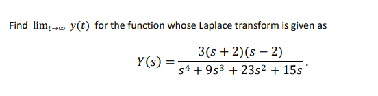Solved Find limt→∞y(t) for the function whose Laplace | Chegg.com