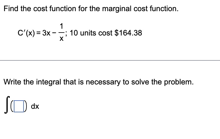 Solved Find the cost function for the marginal cost | Chegg.com