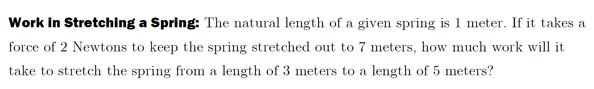 Solved Work in Stretching a Spring: The natural length of a | Chegg.com