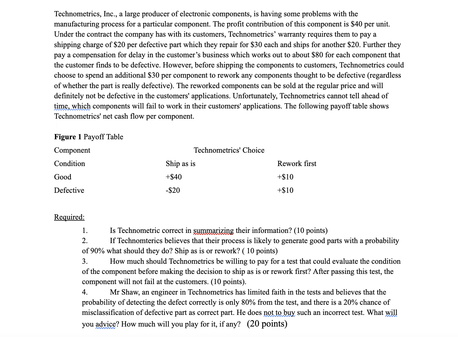 Solved Required:1. Is Technometric correct in summarizing | Chegg.com