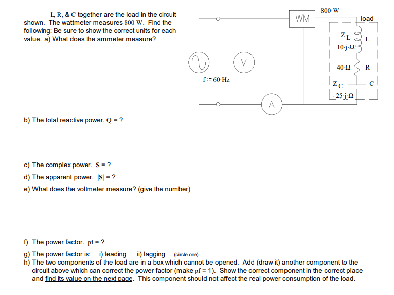 Solved 800-W WM load LR, & C together are the load in the | Chegg.com