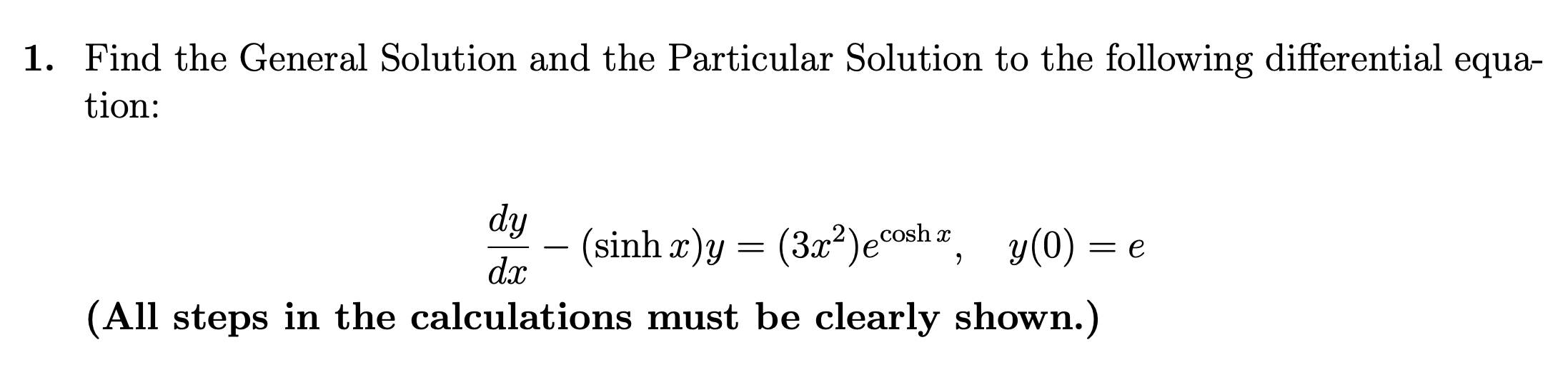 Solved 1. Find the General Solution and the Particular | Chegg.com