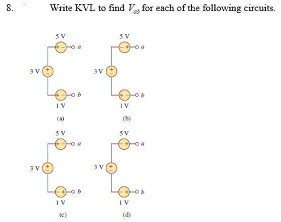 Solved Write KVL to find Vab ﻿for each of the following | Chegg.com