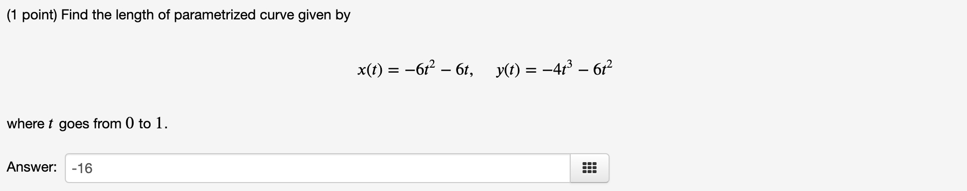 Solved (1 point) Find the length of parametrized curve given | Chegg.com