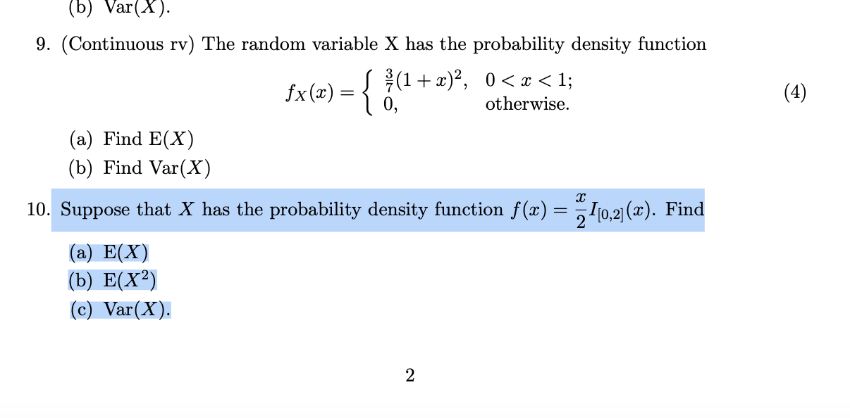 Solved 9. (Continuous rv) The random variable X has the | Chegg.com