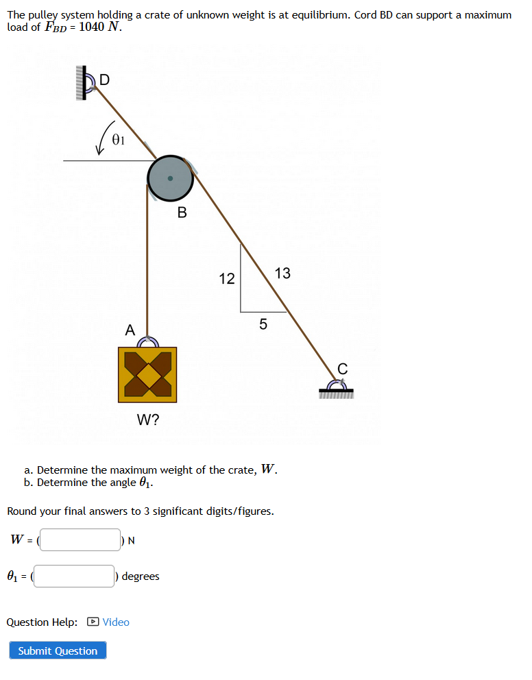 Solved The pulley system holding a crate of unknown weight | Chegg.com