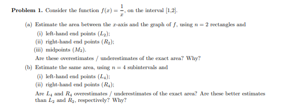 Solved 1 = Problem 1. Consider the function f(1) = on the | Chegg.com