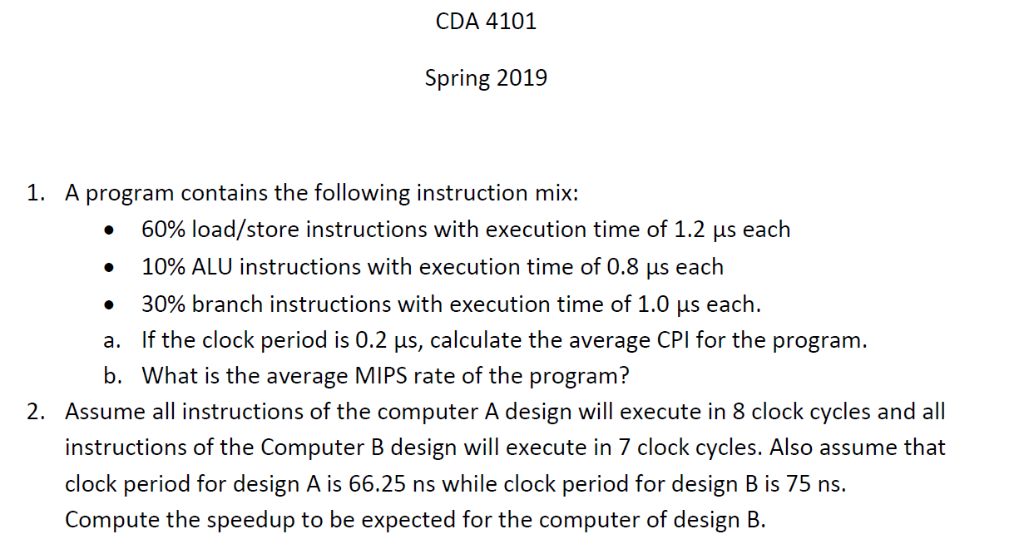 Solved CDA 4101 Spring 2019 1. A program contains the | Chegg.com