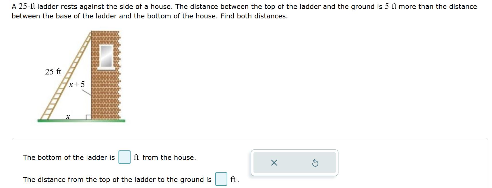 Solved A 25 -ft ladder rests against the side of a house. | Chegg.com