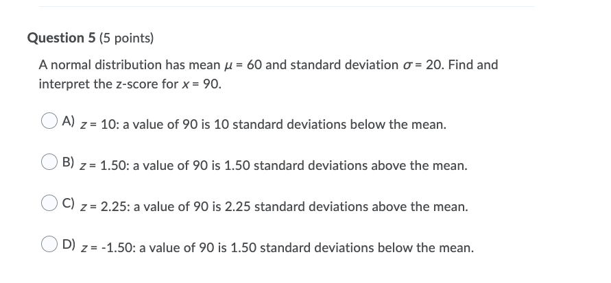 Solved Question 5 5 Points A Normal Distribution Has Mean