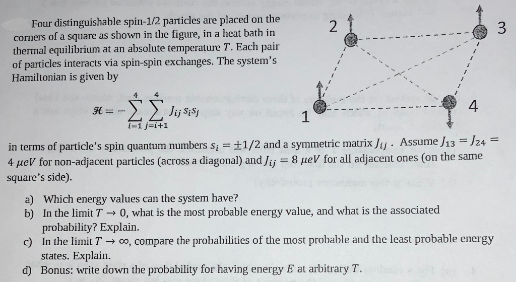 Solved Four distinguishable spin-1/2 particles are placed on | Chegg.com