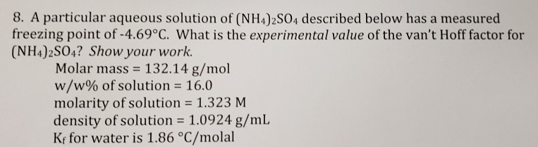 Solved 8. A particular aqueous solution of (NH4)2SO4 | Chegg.com