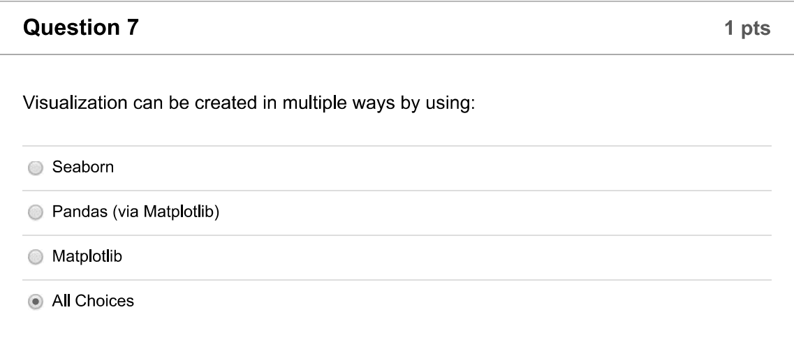 Solved Question 7 1 pts Visualization can be created in | Chegg.com