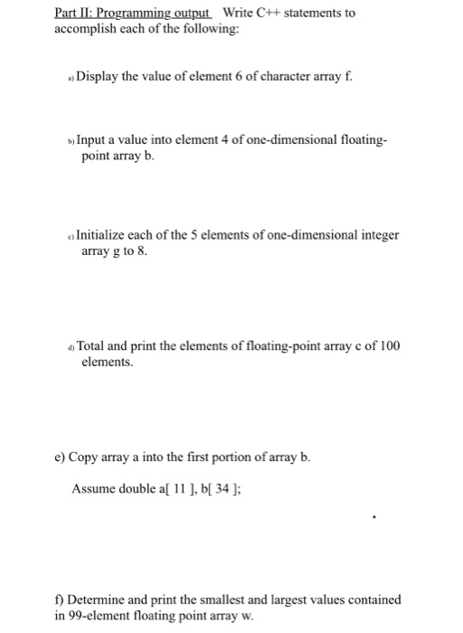 Solved Part Ii Programming Output Write C Statements To 8984