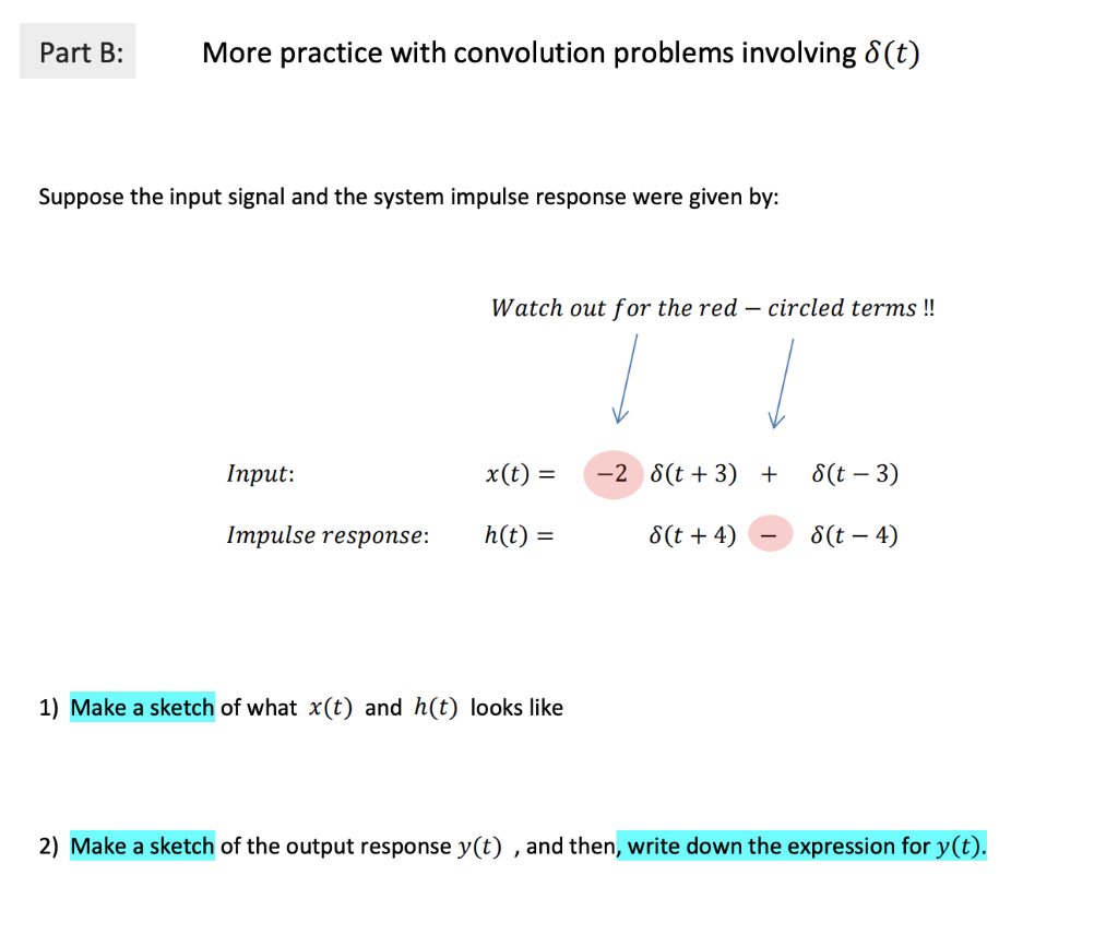 Solved Part B More practice with convolution problems | Chegg.com