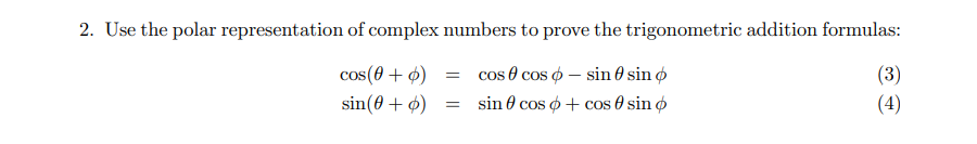 Solved 2. Use the polar representation of complex numbers to | Chegg.com