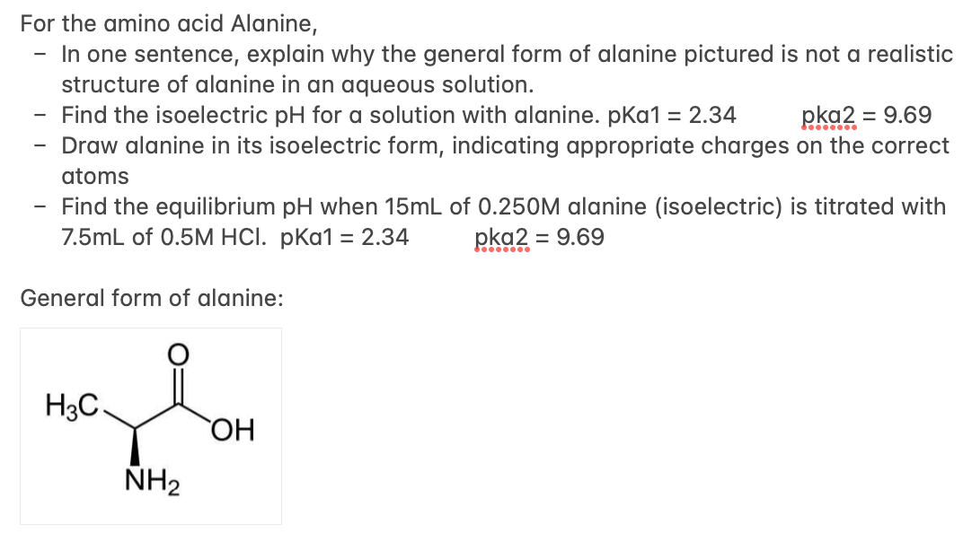 Solved For the amino acid Alanine, In one sentence, explain | Chegg.com