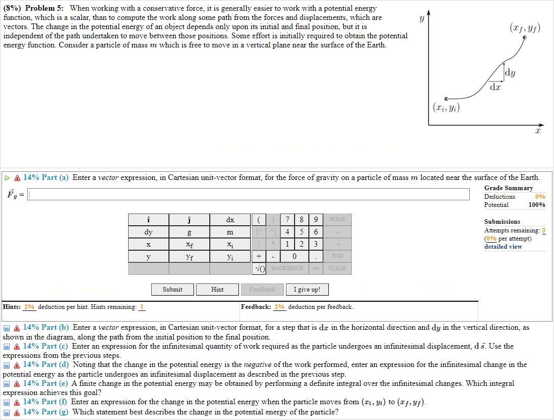 Solved (8\%) Problem 5: When working with a conservative | Chegg.com
