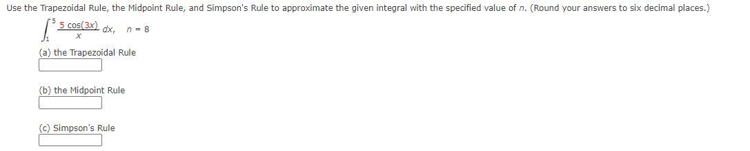 Solved Use the Trapezoidal Rule, the Midpoint Rule, and | Chegg.com
