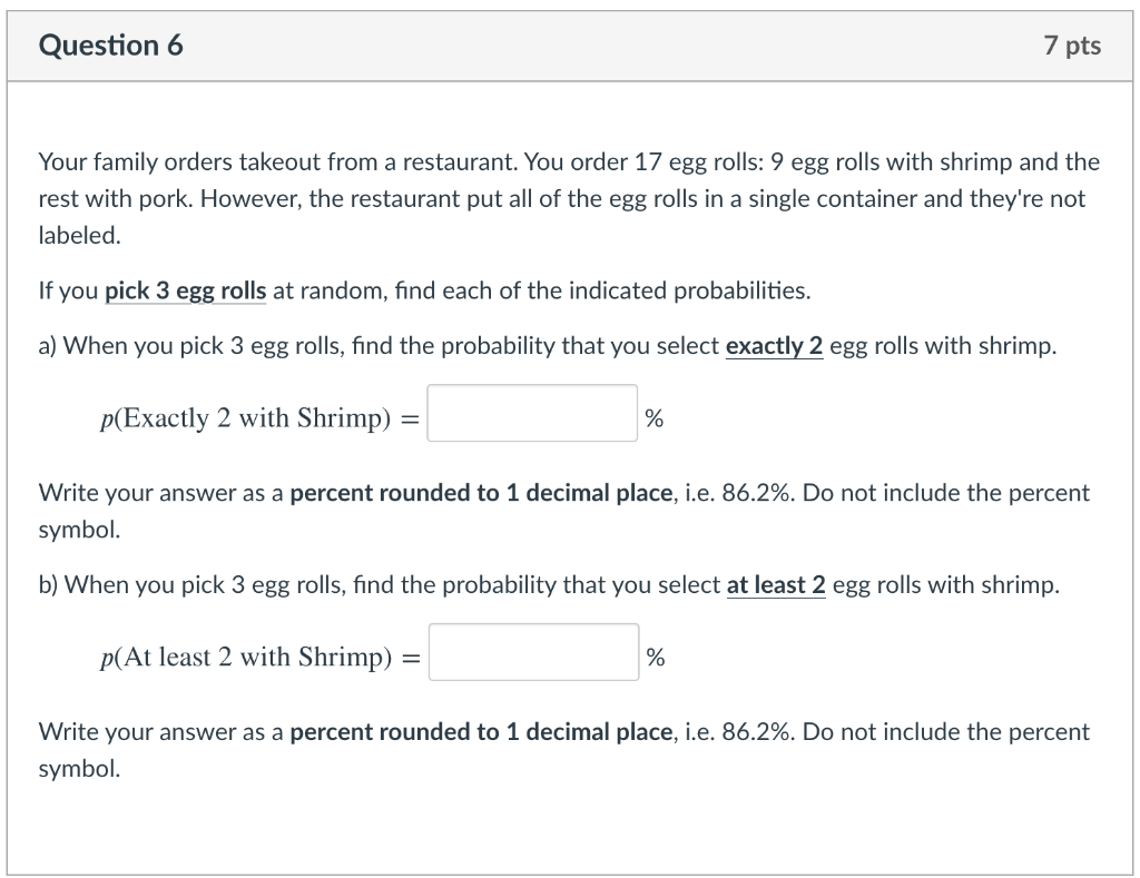 Solved Your family orders takeout from a restaurant. You | Chegg.com