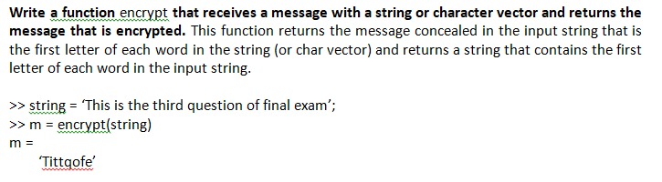Solved Write a function encrypt that receives a message with | Chegg.com