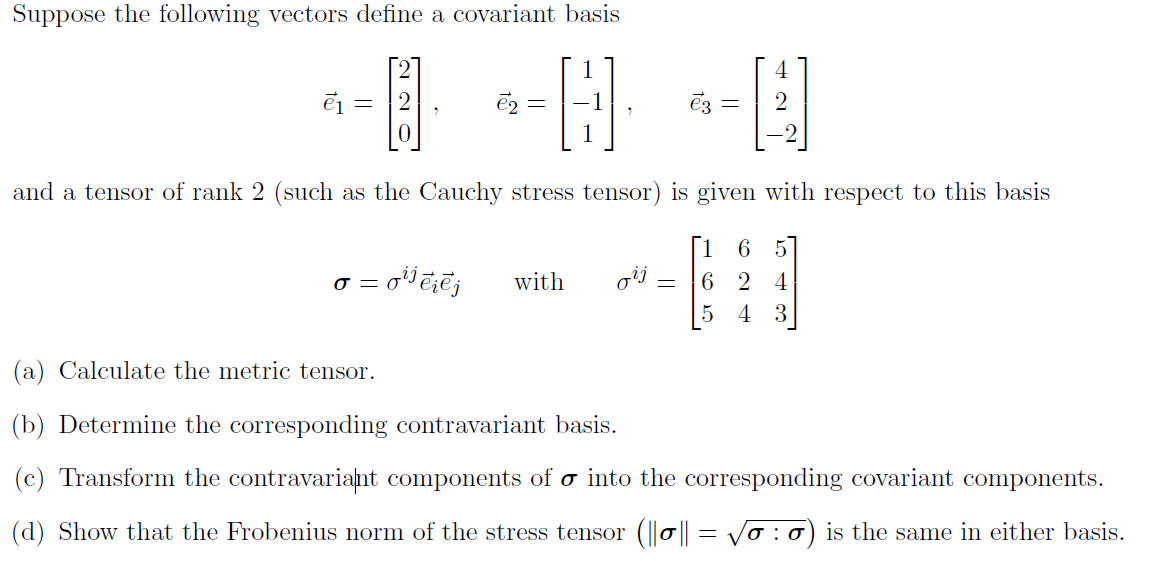 Solved Suppose The Following Vectors Define A Covariant
